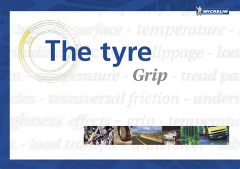 Tyre Grip Explained In The Excellent Michelin Tire Guide
