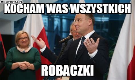 Andrzej Duda Ma Dzi Urodziny Najlepsze Memy Z Prezydentem Wi Tujmy