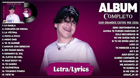 Xavi Mix Grandes Exitos Xavi Álbum Completo Mas Popular 2024