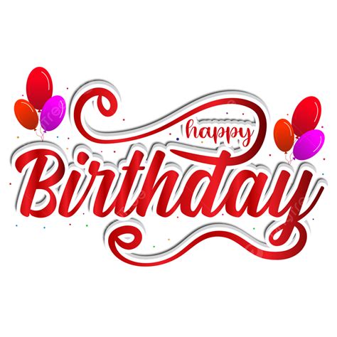 Deseos De Feliz Cumpleaños Con Globos Etiqueta De Texto Png Fondo