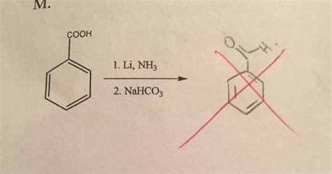 Solved Benzoic Acid Reacts With Li And NH3 Followed By A Chegg
