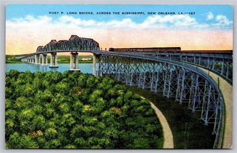 Postcard New Orleans Louisiana Huey P Long Bridge Mississippi River
