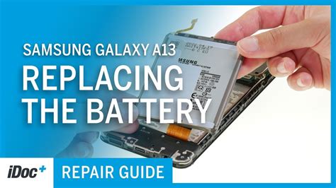 Samsung Galaxy A13 Battery Replacement Repair Guide Reassembly