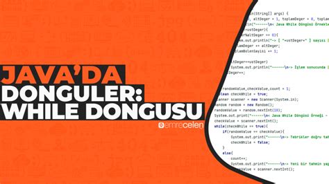 Java While D Ng S Nedir Emre Elen