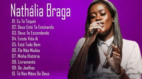 Nath Lia Braga As Melhores Mais Tocadas Em N O Foi Por Acaso