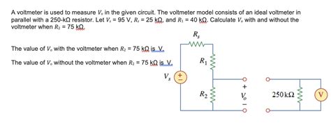 Solved A Voltmeter Is Used To Measure Vo In The Given Chegg