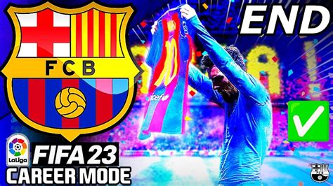 FIFA 23 Barcelona Career Mode SERIES FINALE YouTube