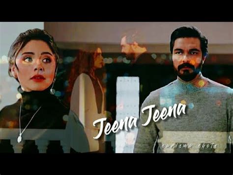 Jeena Jeena Ft Yaman Ve Seher English Subtitles Emanet YouTube