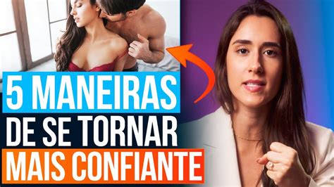 Maneiras De Se Tornar Um Homem Mais Confiante Youtube