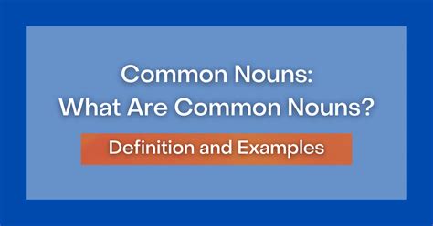 Common Nouns What Are Common Nouns Definition And Examples
