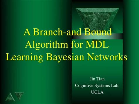 ppt a branch and bound algorithm for mdl learning bayesian networks powerpoint presentation