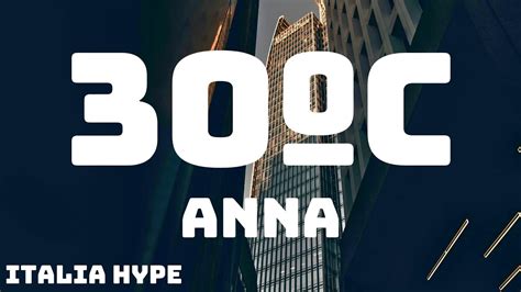 Anna C Testo Lyrics Youtube