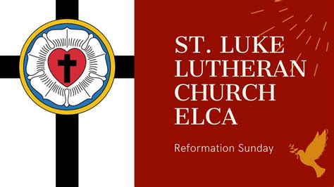 St Luke Lutheran Church ELCA October 31 2021 Reformation Sunday YouTube