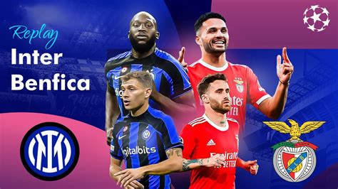 Inter Milan Vs Benfica Full Match Replay Champions League