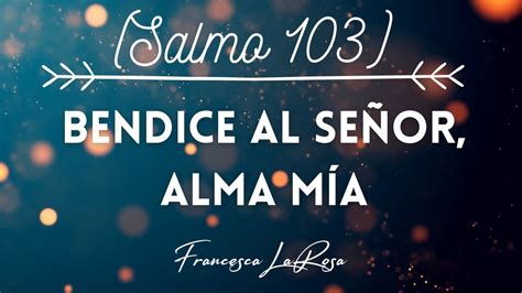 Salmo 103 Bendice Alma Mia A Jehova Mariachi Agua Viva Shazam Hot Sex