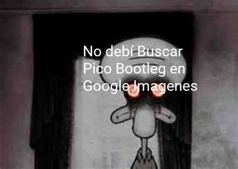 Malardo El Meme Pero El Resultado Es Turbio Meme Subido Por El Sin