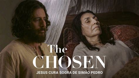 Jesus Cura A Sogra De Sim O Pedro Cena De The Chosen Youtube