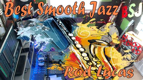 Best Smooth Jazz London Host Rod Lucas 29th Oct 2022 YouTube