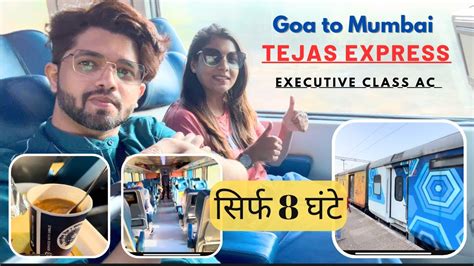 Tejas Express Goa To Mumbai Train Executive Class Tejas