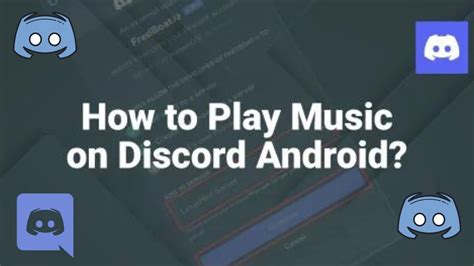 How To Play Music In Discord On Android How To Play Music In Discord