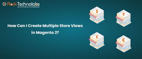 how to create multiple store views in magento 2