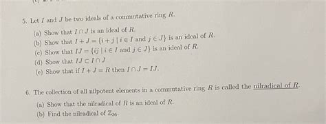 solved 5 let i and j be two ideals of a commutative ring r