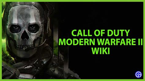 Call Of Duty Modern Warfare II Wiki And Strategy Guides