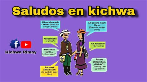 Saludos En Kichwa Versi N Ii Youtube