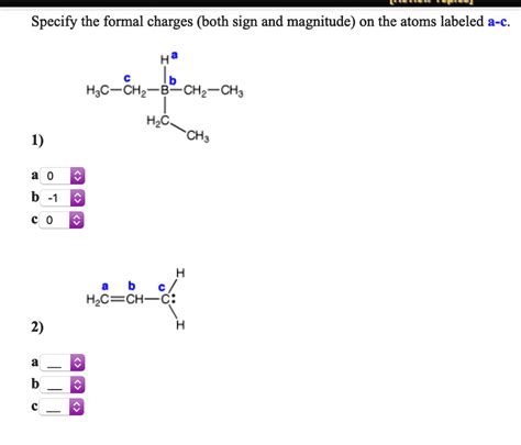 SOLVED Specify The Formal Charges Both Sign And Magnitude On The