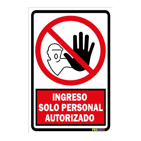 Ingreso Solo Personal Autorizado Extintores Camein
