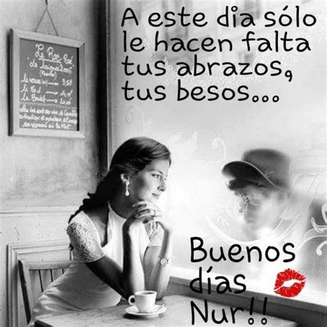 Pin de Jose Alr en buenos días Saludos de buenos dias Frases de