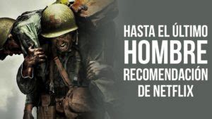 Las mejores frases de hasta el último hombre en español Inspiración