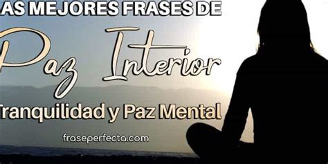 10 frases de meditación para encontrar la paz interior Todo Frases