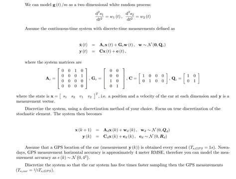 discretization of continuous system with some white noise to use kalman filter later controltheory