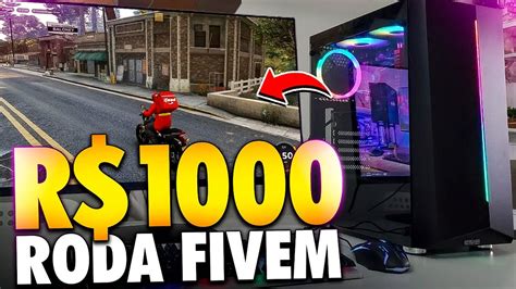 MEU NOVO PC GAMER BARATO DE R 1000 PRONTO PRA JOGOS RODA GTA V FIVEM