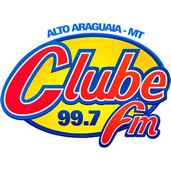 R Dio Clube Fm Alto Araguaia Ao Vivo Ache R Dios