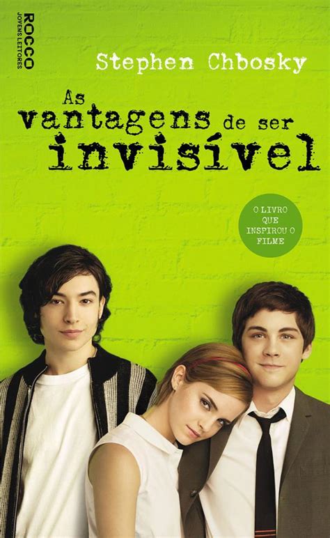 Livro As Vantagens De Ser Invis Vel Stephen Chbosky Tudo Que Motiva