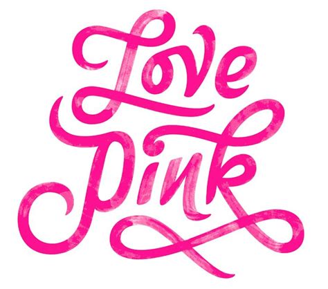 Pink Is My Color Pink Is My Love Lettering Creative Typography
