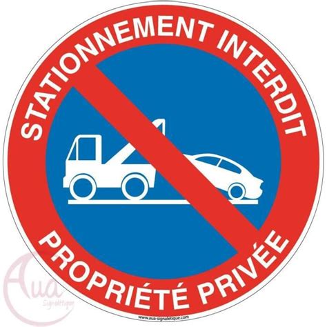 Panneau stationnement Interdit propriété privée sous Peine de fourrière