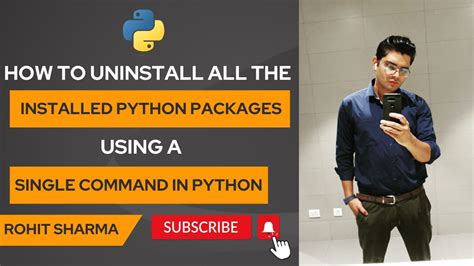 How To Uninstall All The Installed Python Packages Using A Single
