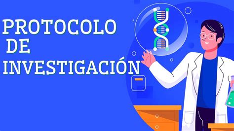 Qué es un protocolo de investigación con ejemplos YouTube
