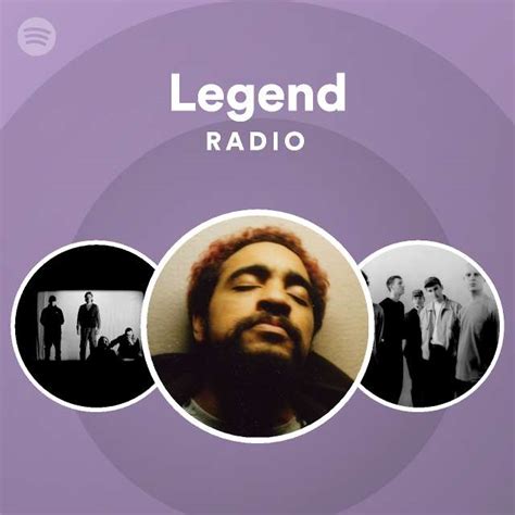 Legend Radio Playlist By Spotify Spotify