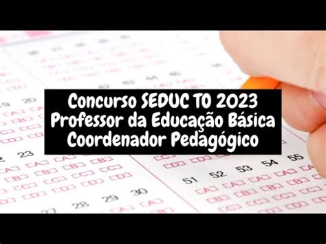 Concurso SEDUC TO 2023 Professor da Educação Básica Coordenador