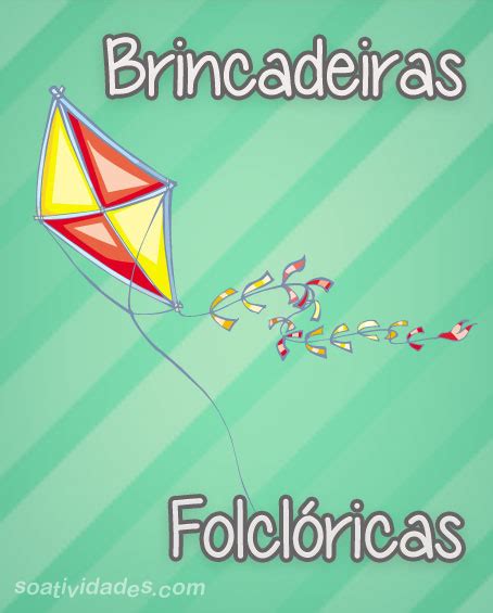 Brincadeiras Folcloricas