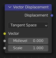 Vector Displacement Node Blender Manual