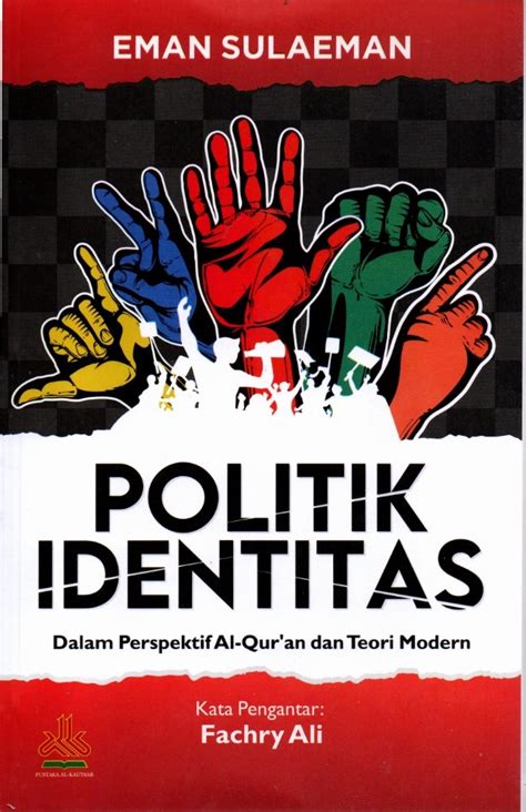 Politik Identitas Pengertian Dampak Negatif Dan Contohnya