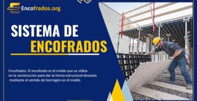10 Tipos de Encofrados Utilizados en la Construcción