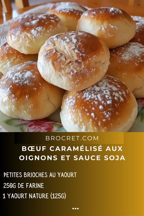 Recette De Petites Brioches Au Yaourt Simple Brocret