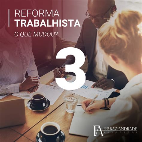 Reforma Trabalhista O Que Mudou Frota Cia