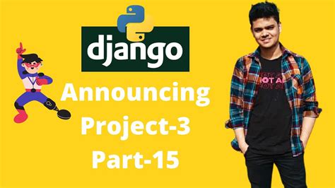 Python Django Tutorials In Hindi Announcing Project 3 Django Part